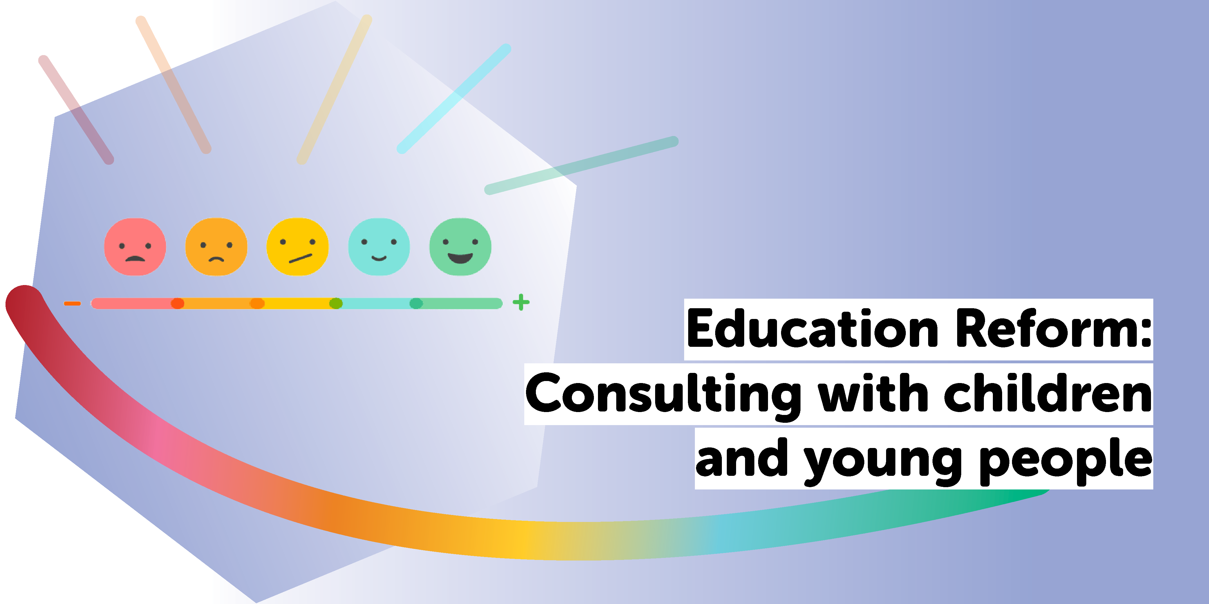 Education Reform: consulting with children and young people - Scottish ...